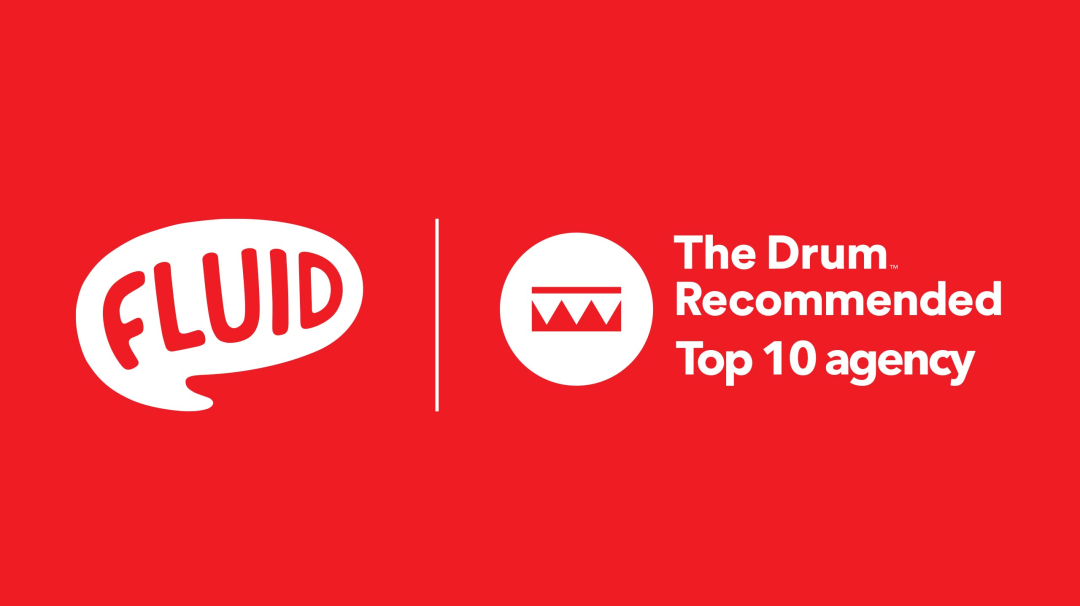 Fluid named as UK Top 10 agency | Fluid Ideas